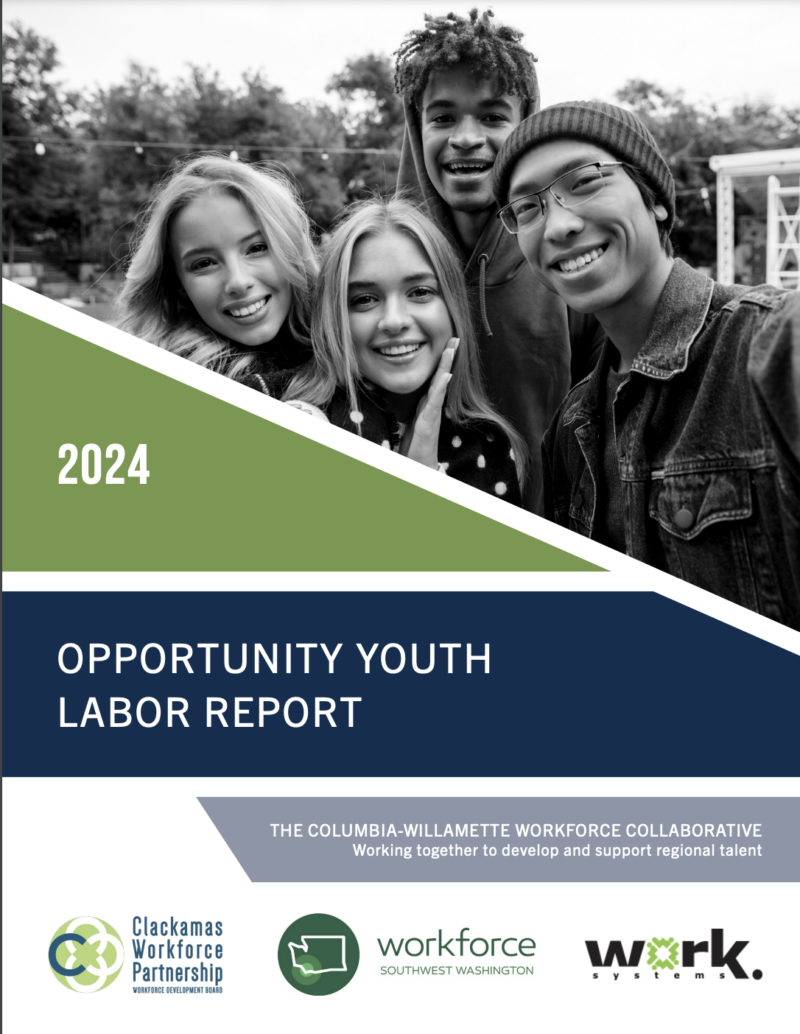 The Columbia-Willamette Workforce Collaborative (CWWC) Releases the Opportunity Youth Report ...